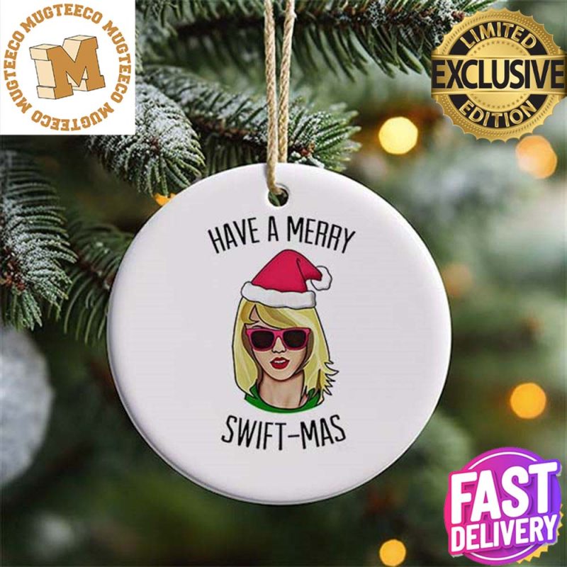 Taylor Swift Have A Merry Swift Mas 2023 Custom Name Ceramic Christmas ...